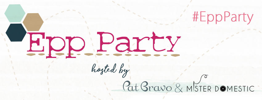 Pat Bravo Design : Come Join the EPP Party!!!