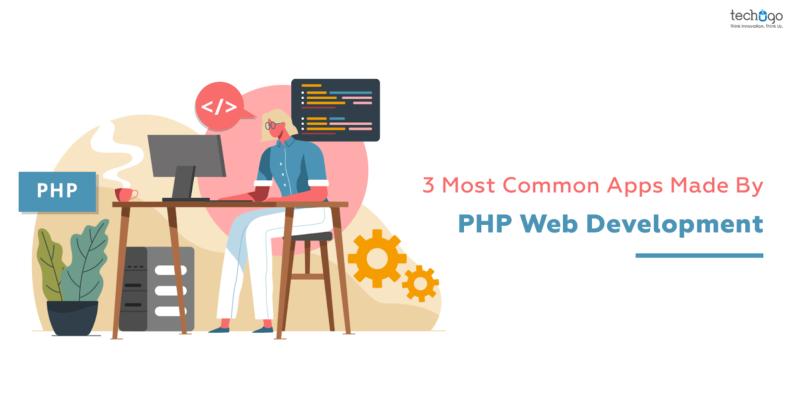3 Most Common Apps Made By PHP Web Development