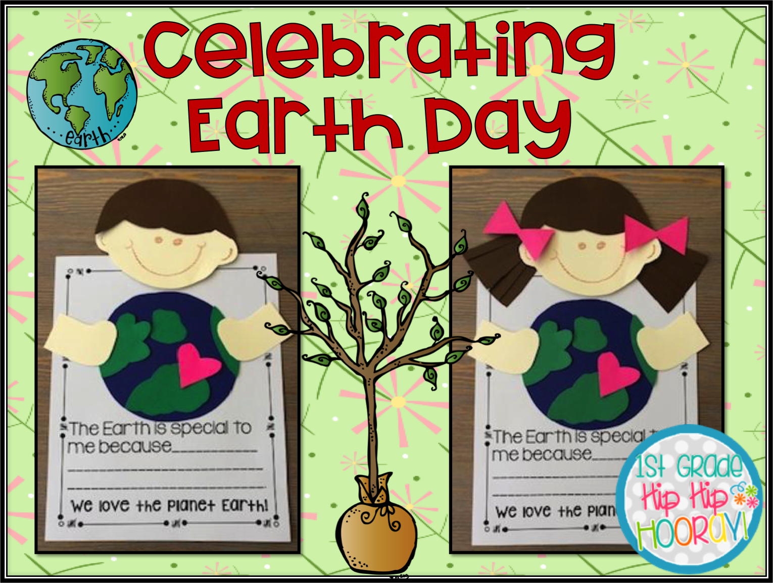 1st Grade Hip Hip Hooray!: Earth Day Activities!!