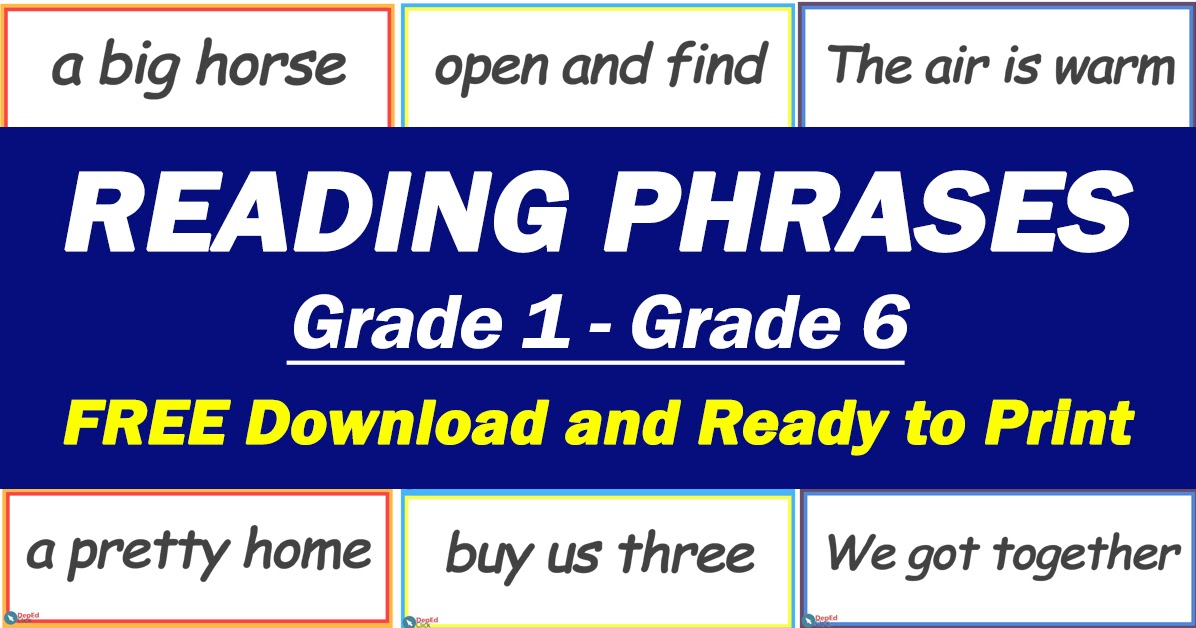 READING PHRASES for Grade 1 to Grade 6 (Free Download) - DepEd Click
