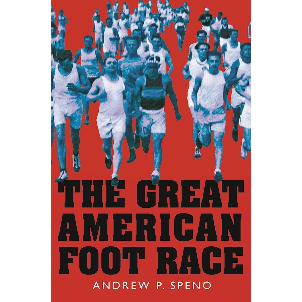 The Nonfiction Detectives: The Great American Foot Race by Andrew P. Speno