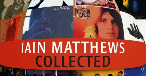 una medianoche clara: iain matthews collected, cd 3