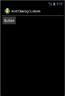 Android Blog: android: Custom Alert Dialog