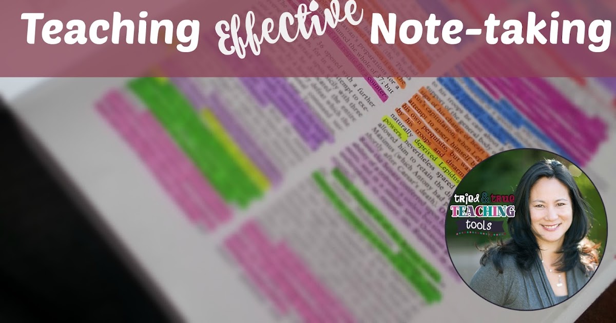 Teaching Effective Note-Taking