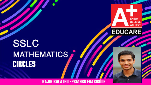 Aplus Blog: SSLC-MATHEMATICS-CHAPTER 2-CIRCLES-വൃത്തങ്ങൾ-VIDEO LESSON