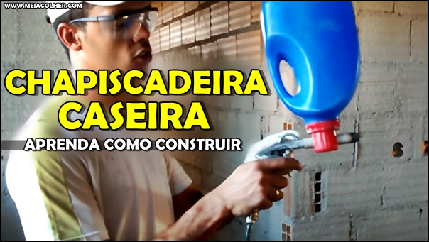 Aprenda como fazer CHAPISCADEIRA caseira ou máquina para chapiscar!