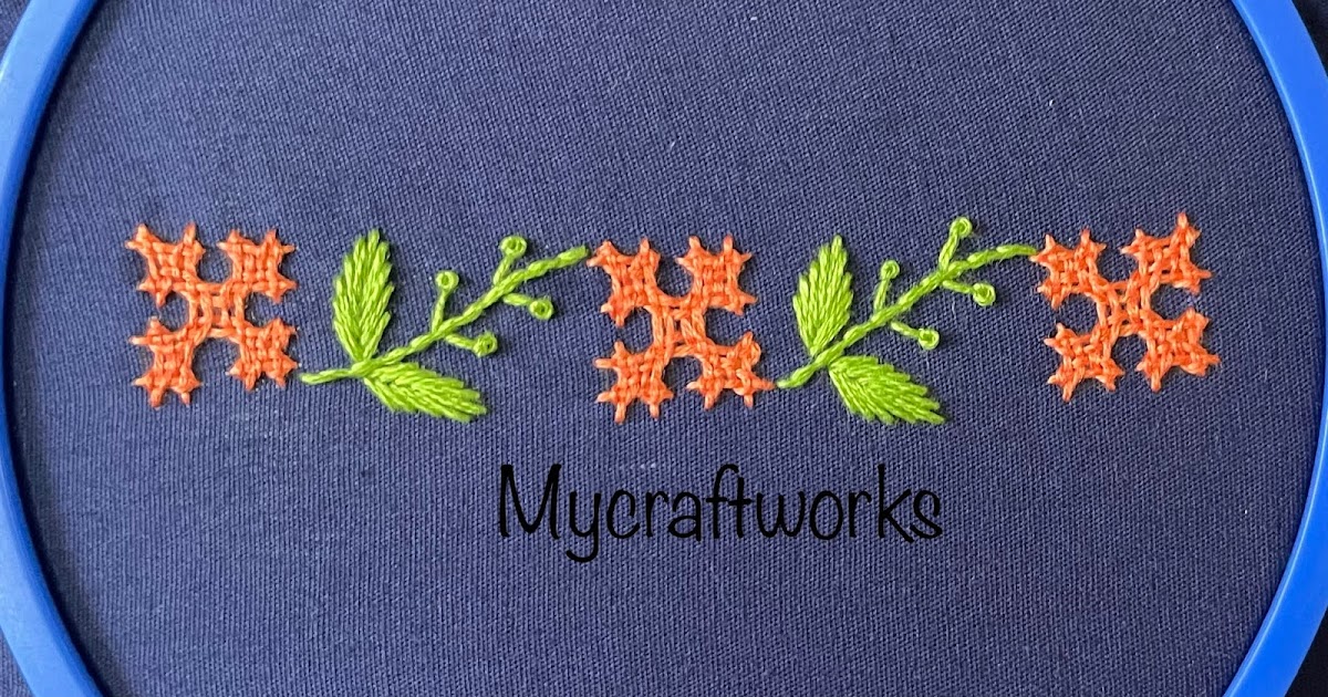 MY CRAFT WORKS: Kutch Embroidery - Tutorial 4
