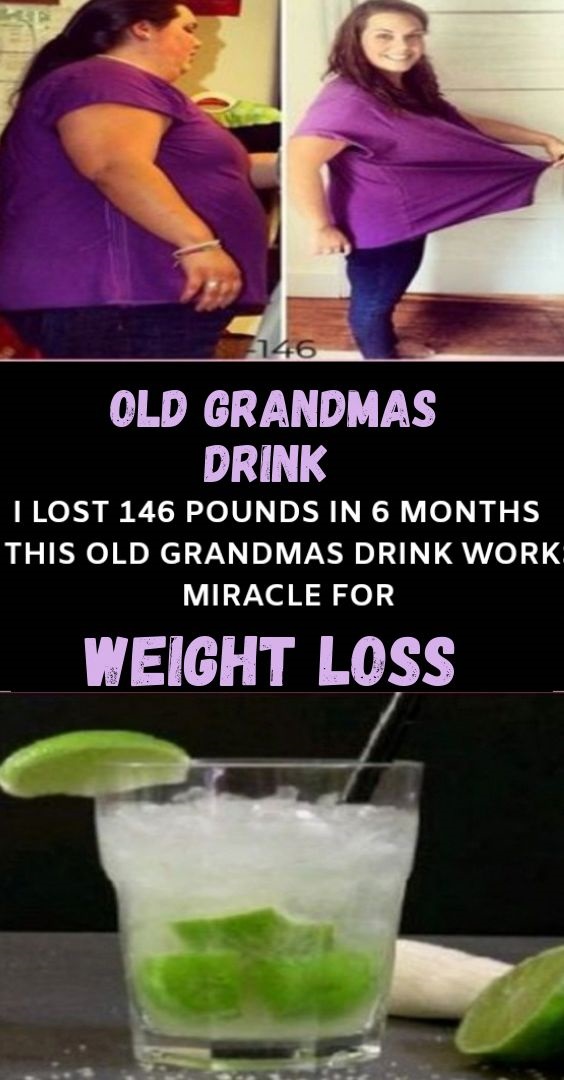 I Lost 146 Pounds in 6 Months, This Old Grandmas 2 Ingredient Drink ...