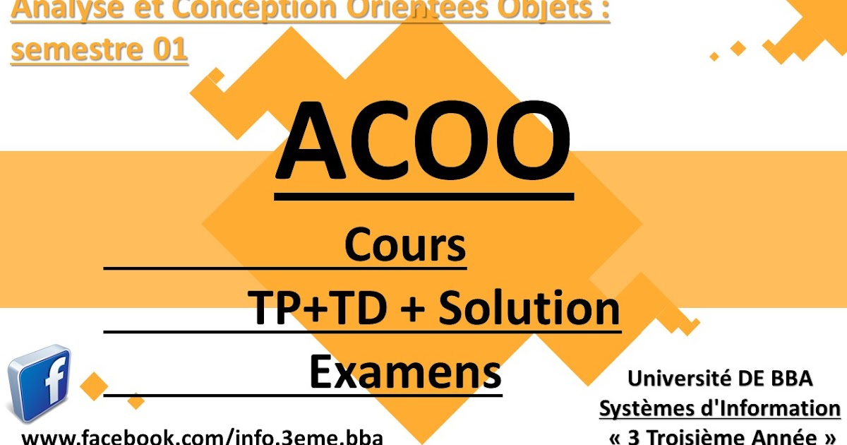 Analyse et Conception Orientées Objets (ACOO) | Université De BBA ...