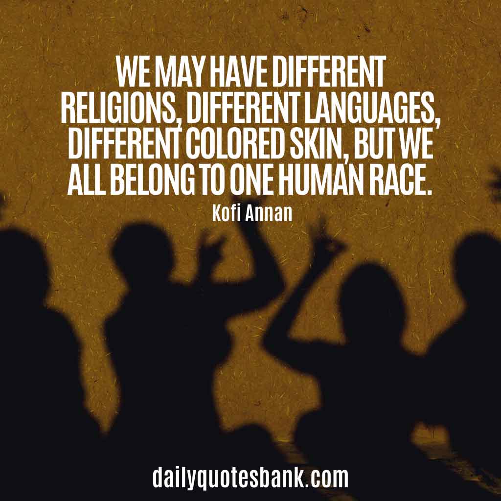 122 Inspirational Quotes About Unity In Diversity Strength