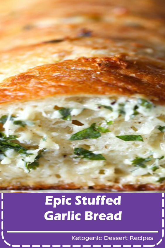 Epic Stuffed Garlic Bread - Recipes Raina