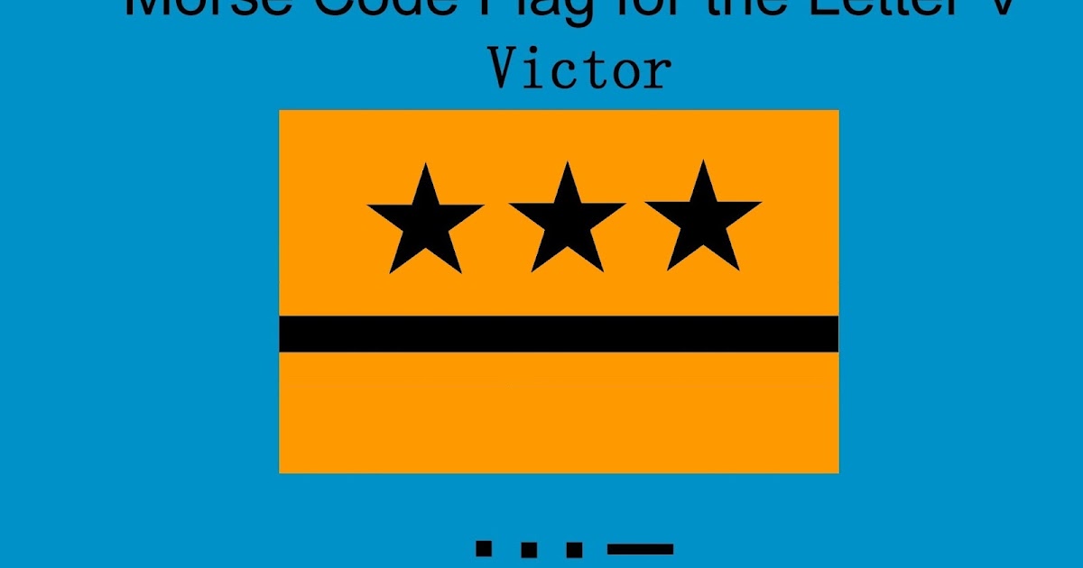 The Voice of Vexillology, Flags & Heraldry: Morse Code Flag for the ...
