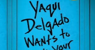 Quiet and Busy: Yaqui Delgado Wants to Kick Your Ass by Meg Medina