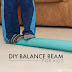 DIY Balance Beam for Kids | And Next Comes L - Hyperlexia Resources
