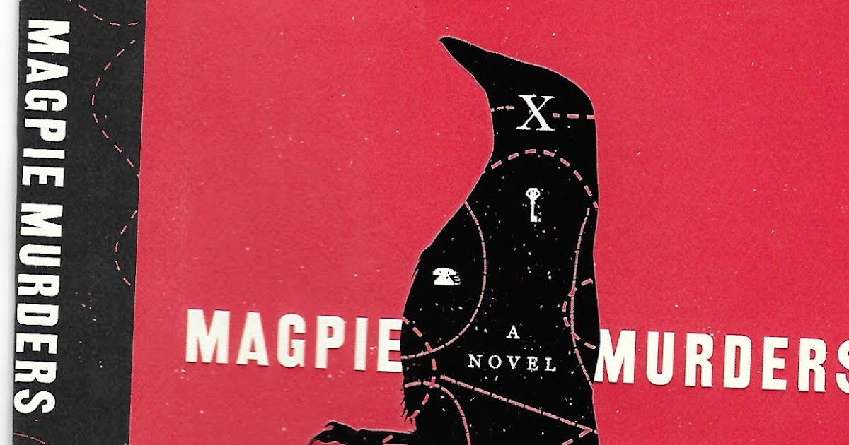 Word Splash - Joanne Faries: Book Review - Magpie Murders by Anthony Horowitz