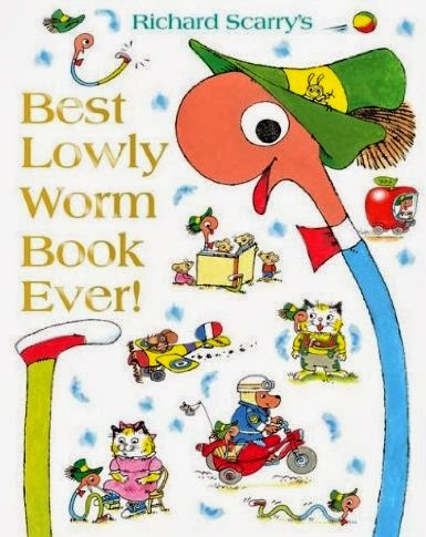 Best Lowly Worm Book Ever by Richard Scarry (HarperCollins Children's ...