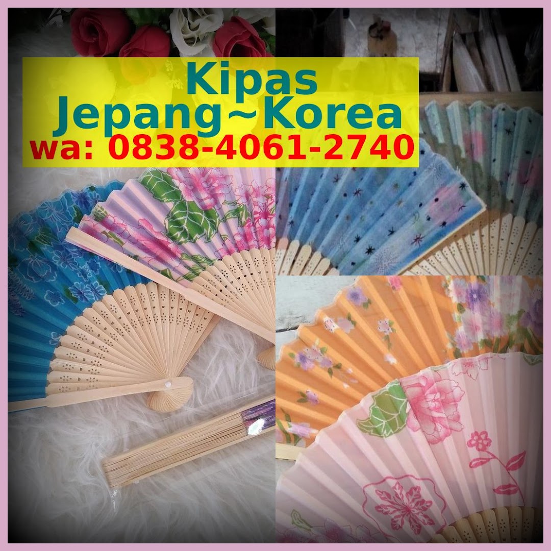 Harga Kipas Korea – 08ᣮ8·ㄐ0ᏮI·ᒿᜪㄐ0 [wa] Pabrik Kipas Jepang Korea Murah