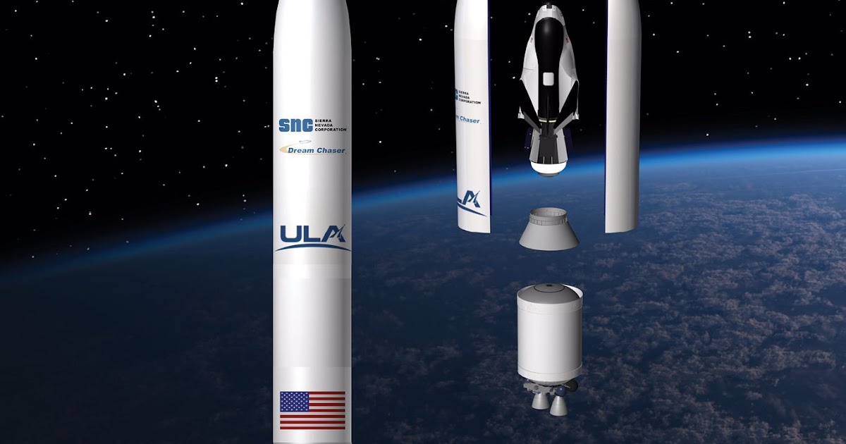 Space UpClose: Sierra Nevada Corp. Selects ULA Vulcan to Launch Dream ... Space UpClose: Sierra Nevada Corp. Selects ULA Vulcan to Launch Dream ...