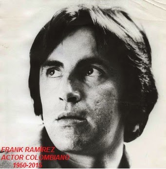 NOTICIAS Y EFEMERIDES MUSICALES Y DEL CINE: MUERE FRANK RAMÍREZ, MÍTICO ...
