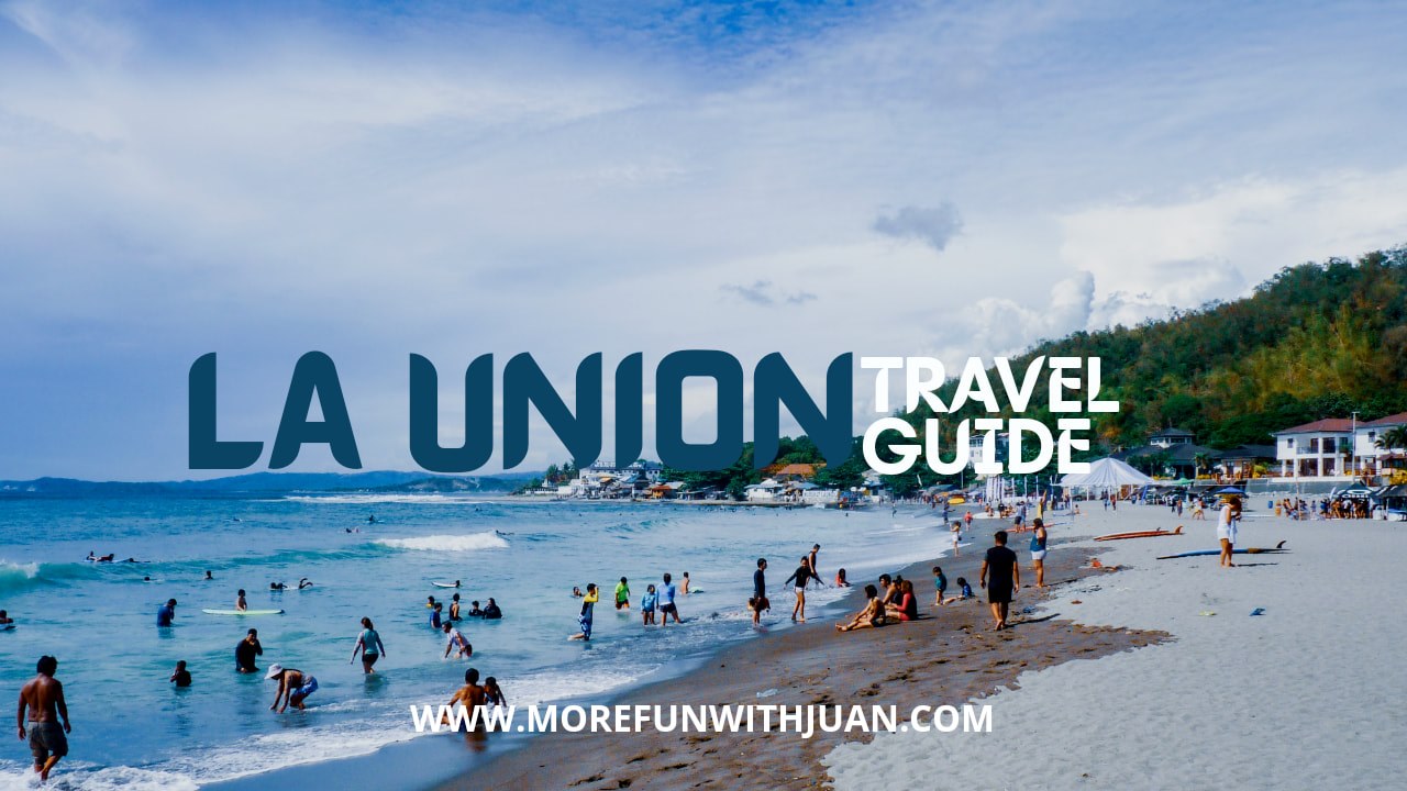 2024 LA UNION DIY ITINERARY & TRAVEL GUIDE (Things To Do, Tourist Spots ...