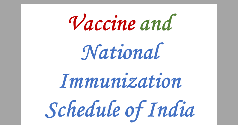 Vaccine and National Immunization Schedule of India
