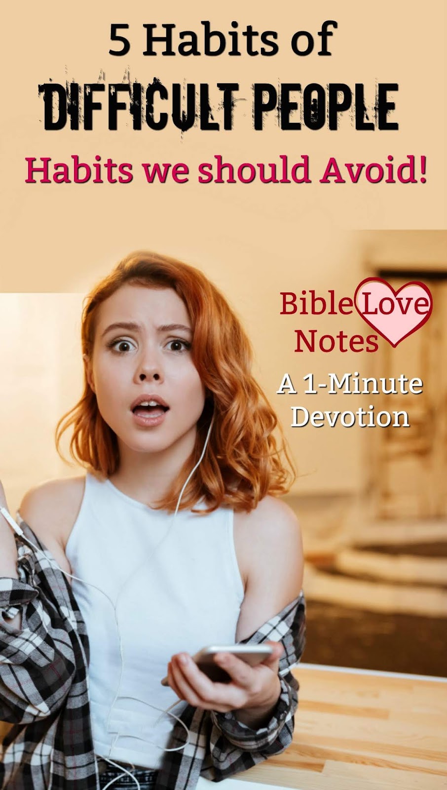 Bible Love Notes: 5 Habits of Difficult People