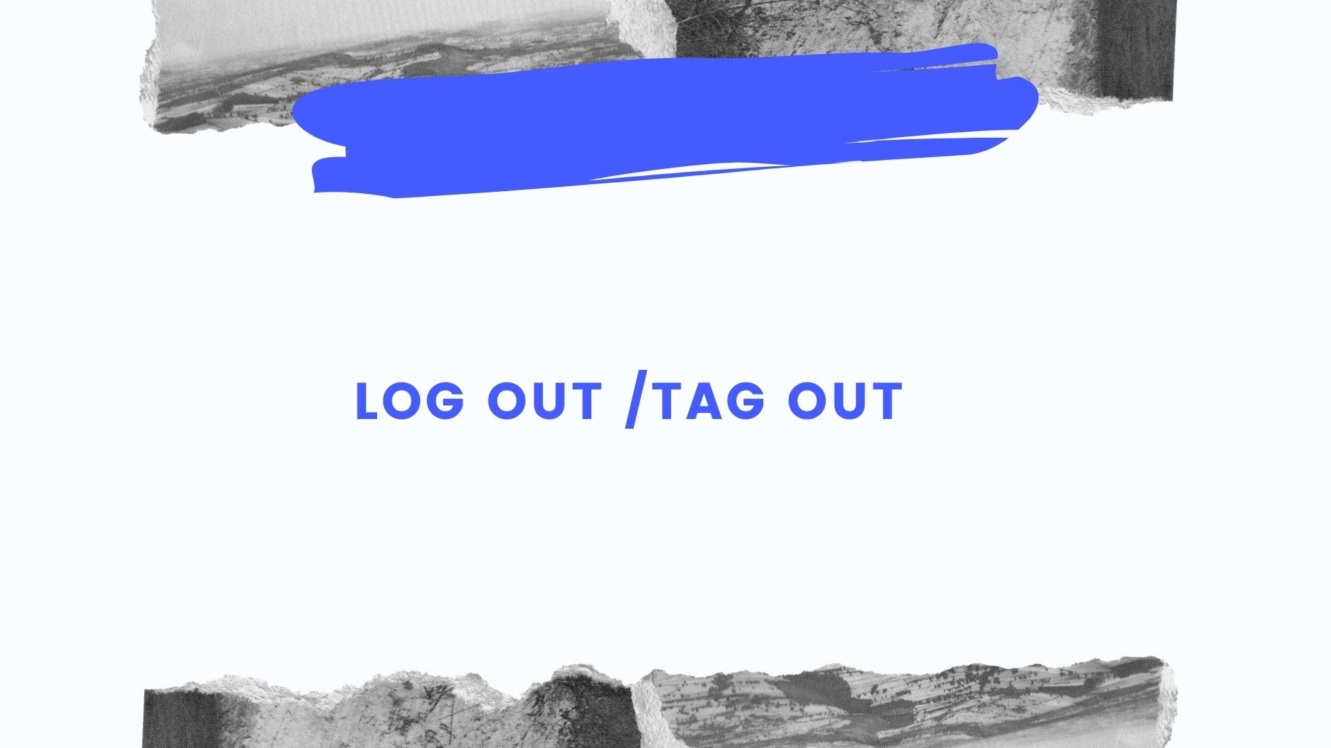 Log Out /Tag Out with Simple Definition - HSE