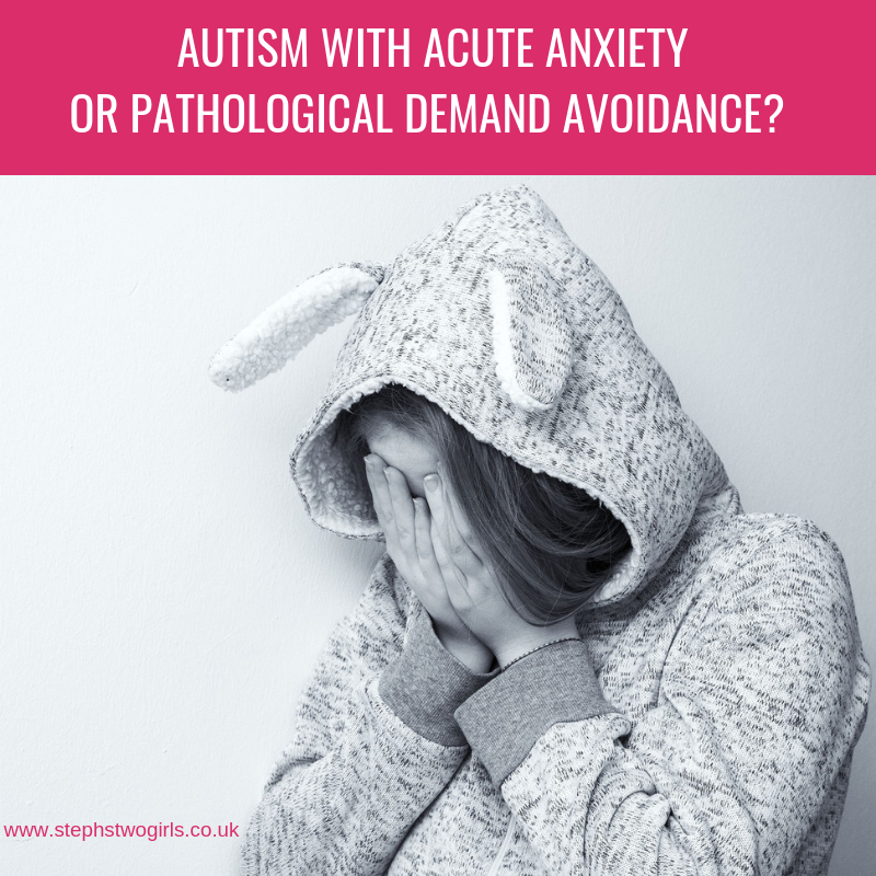 Autism with demand avoidance or Pathological Demand Avoidance? - Steph ...