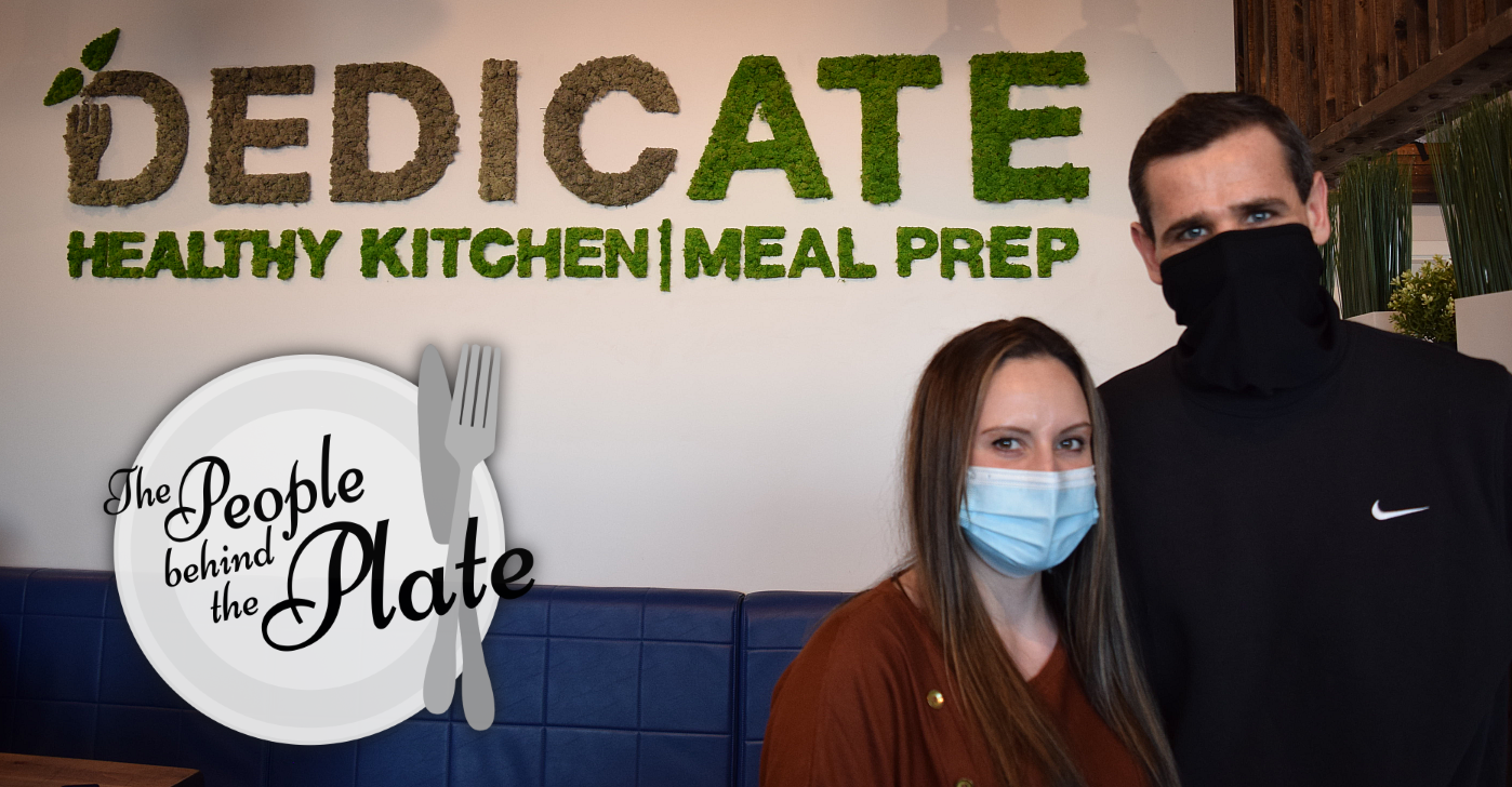 The People Behind the Plate - DEDICATE Healthy Kitchen & Meal Prep