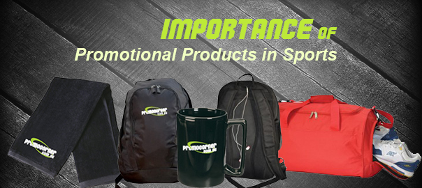 Importance of Promotional Products in Sports