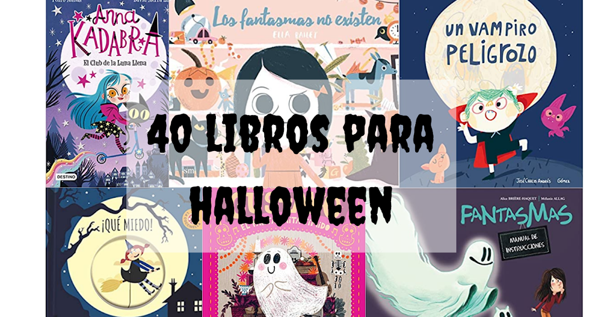La vida con O: 40 libros para Halloween