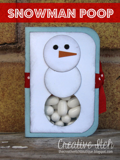 Creative Itch: {Snowman Poop}