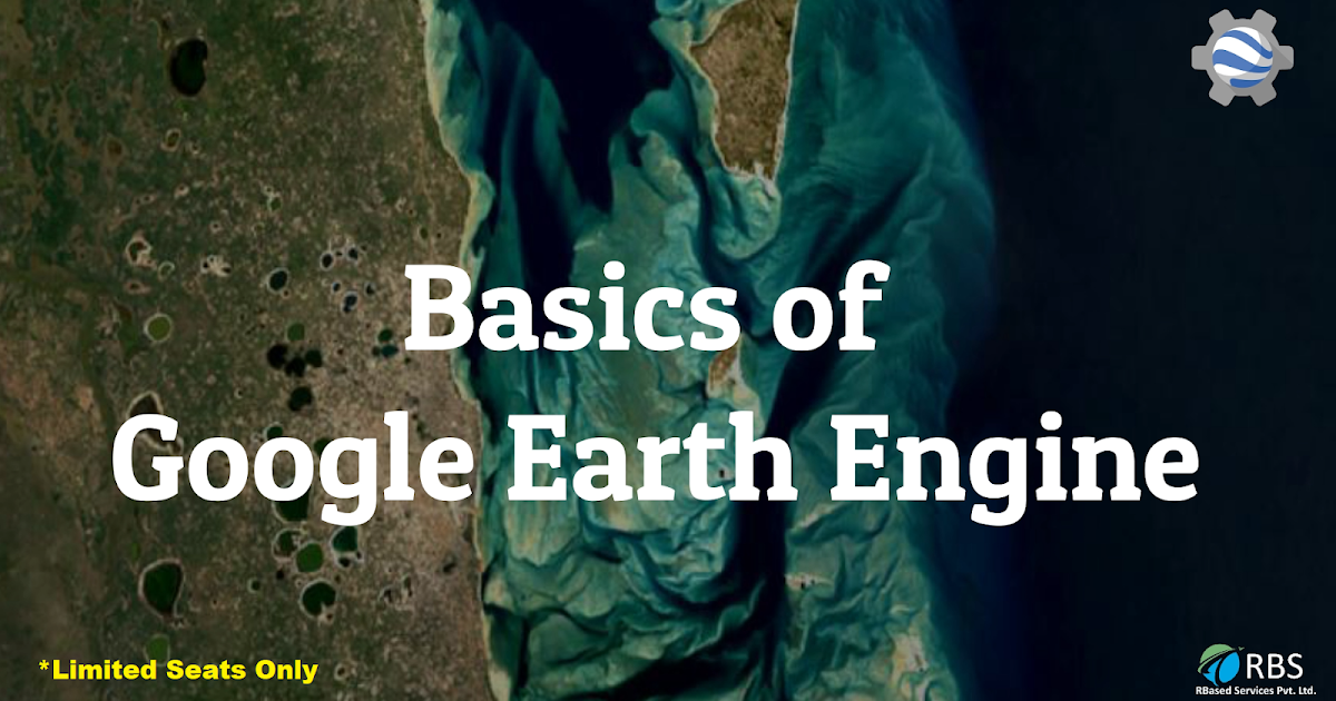 Basics of Google Earth Engine