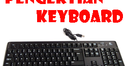 Pengertian Keyboard (Jenis Fungsi dan Susunan Keyboard)