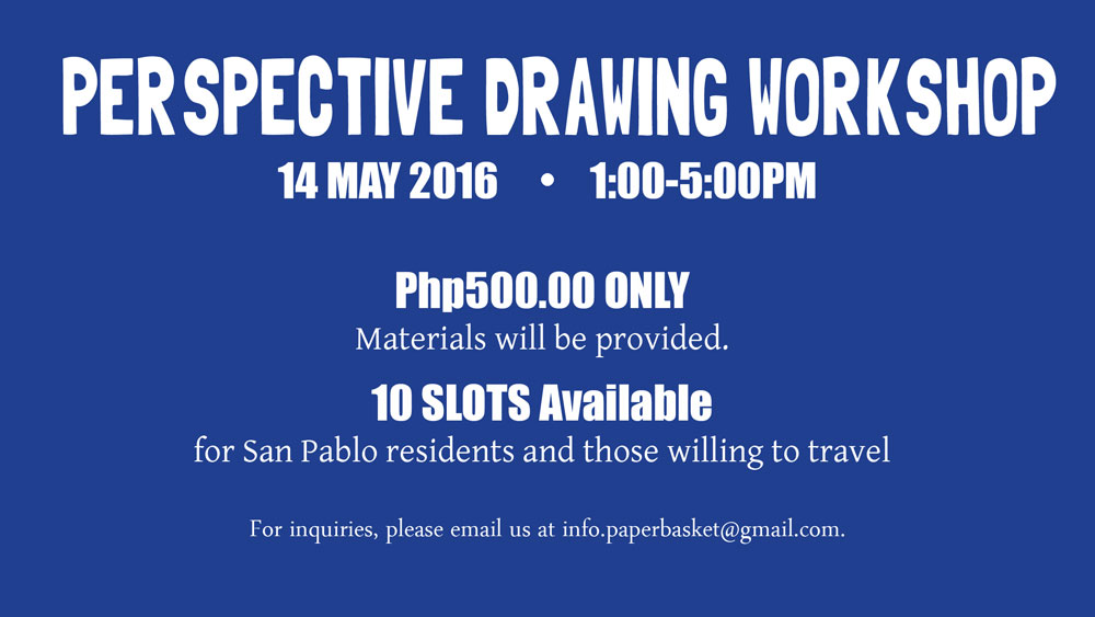 PAPER BASKET: Perspective Drawing Workshop!