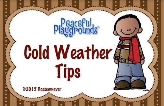 Cold Weather Tips Posters | Peaceful Playgrounds | Recess Doctor Blog