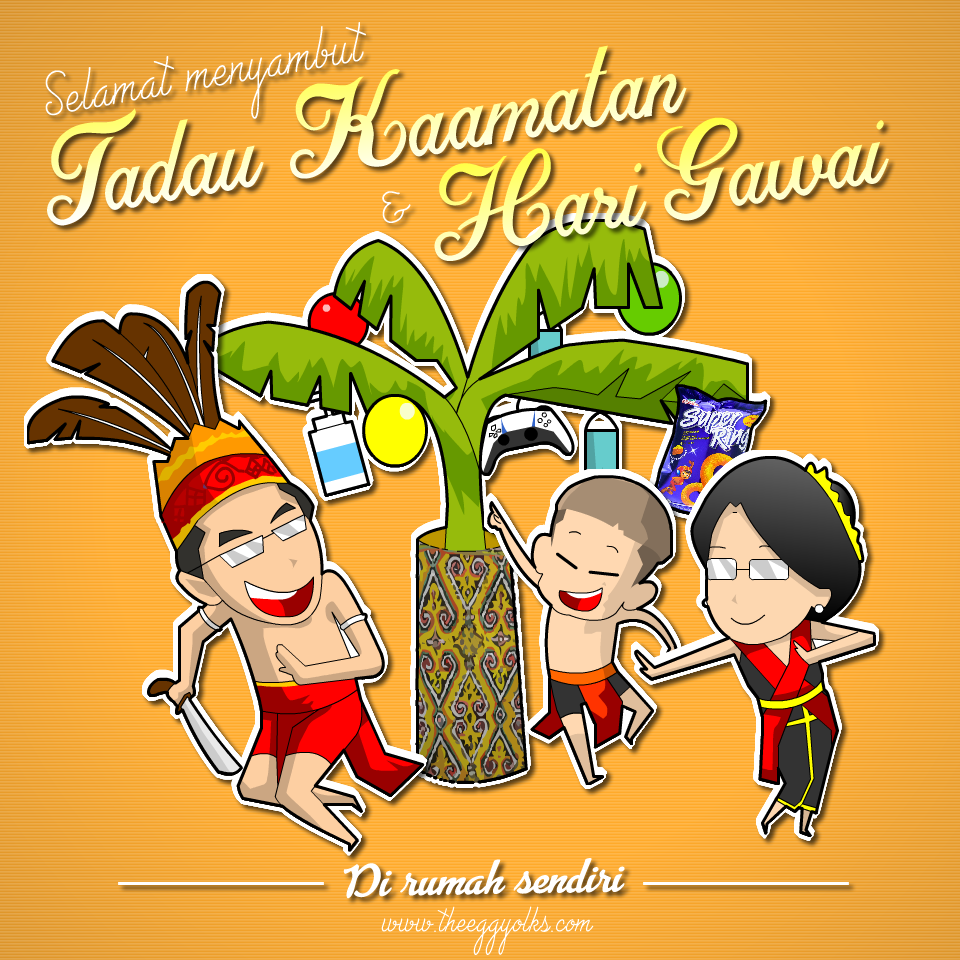 THEEGGYOLKS 蛋黃打点滴: Selamat Menyambut Tadau Kaamatan & Hari Gawai 2021