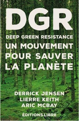 BIBLIOTHÈQUE FAHRENHEIT 451: DEEP GREEN RESISTANCE - Un Mouvement pour ...