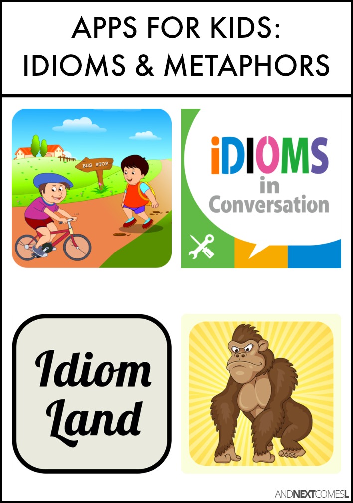 Speech Apps for Kids to Work on Idioms, Metaphors, & Figures of Speech ...