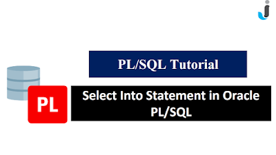 Select Into Statement in Oracle PL/SQL - Javainhand Tutorial