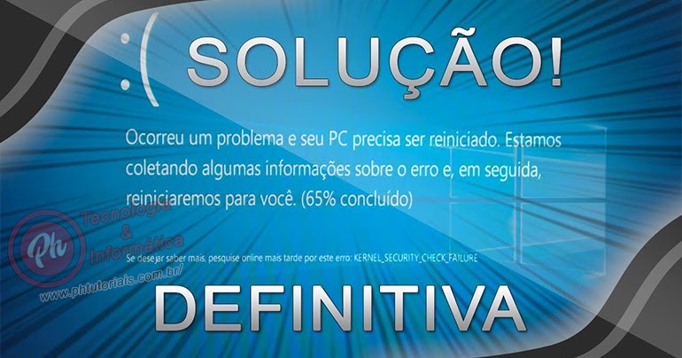 Como corrigir o erro de tela azul no Windows 10 - PH Tutoriais