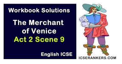 Workbook Solutions for The Merchant of Venice Act 2 Scene 9