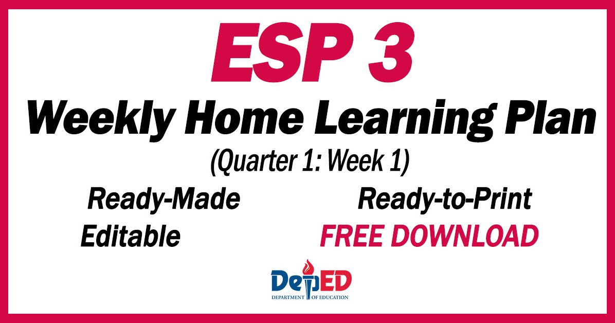 ESP 3 Weekly Home Learning Plan (Q1: Week 1) Free Download - DepEd Click