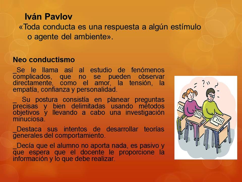 procesos y ambientes de aprendizaje: Conductismo y Neoconductismo