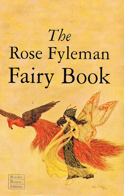Dr Tony Shaw: Rose Fyleman: The Rose Fyleman Fairy Book (1923; repr. 2010)