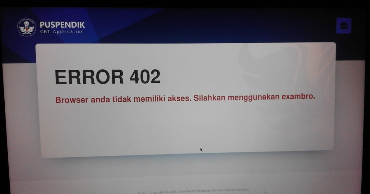 Solusi Masalah Error 402 Browser Anda Tidak Memiliki Akses Silahkan solusi-masalah-error-402-browser-anda-tidak-memiliki-akses-silahkan