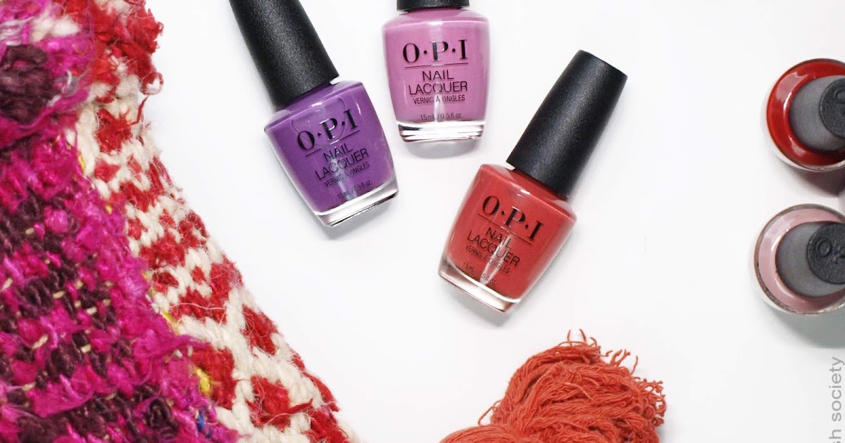 Nail Polish Society: OPI Peru Fall/Winter 2018 Collection