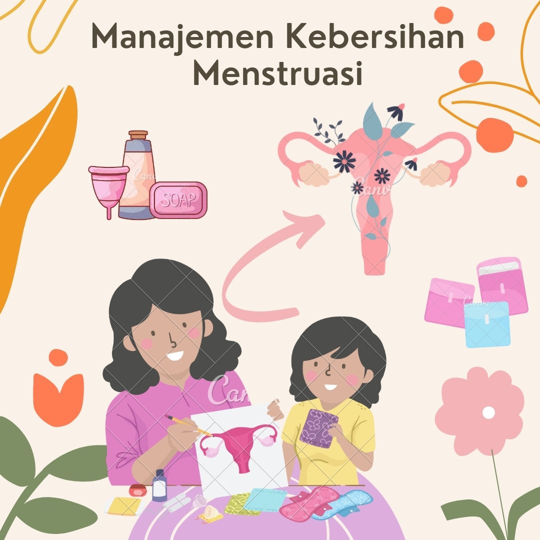 Manajemen Kebersihan Menstruasi, Jaga Kesehatan Reproduksi - Gorilla ...