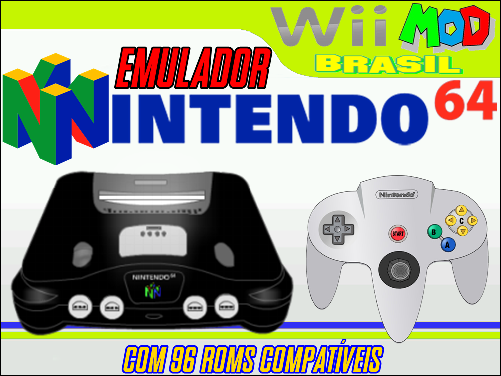 Wii Mod Brasil: Emulador Not64 + 96 Jogos Compatíveis - 2019
