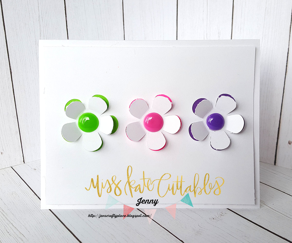 Jen's Crafty Place: Miss Kate Cuttables Flower Cut Cards